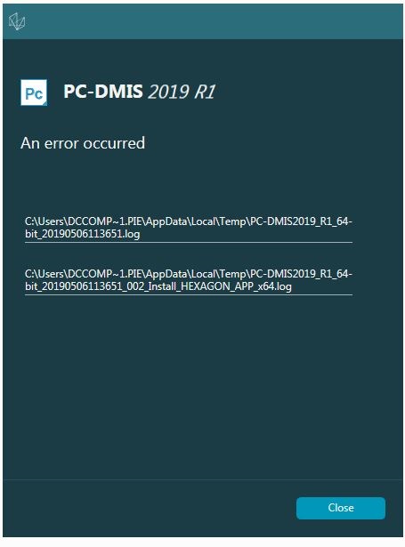 Installation failed with the message: "PC-DMIS....An error occured" or ...